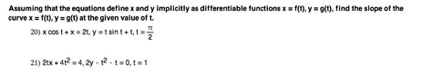 Solved Assuming That The Equations Define X And Y Implicitly
