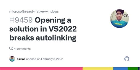Opening A Solution In Vs2022 Breaks Autolinking · Issue 9459 · Microsoft React Native Windows