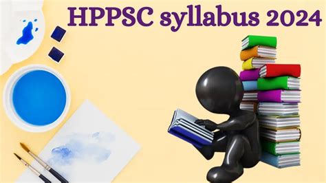 hppsc assistant professor syllabus for the 2024 exam includes details