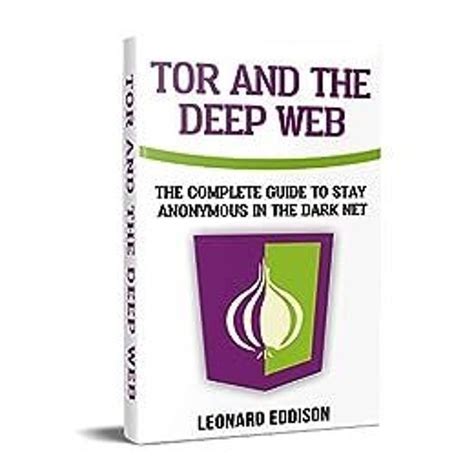 Stream ️ Read Tor And The Deep Web The Complete Guide To Stay