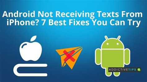Fix Android Not Receiving Texts From IPhone In