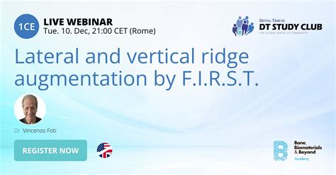 Lateral And Vertical Ridge Augmentation By F I R S T Webinar