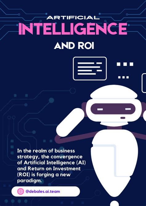 Ai Dollars And Sense Maximizing Roi In The Age Of Artificial Intelligence