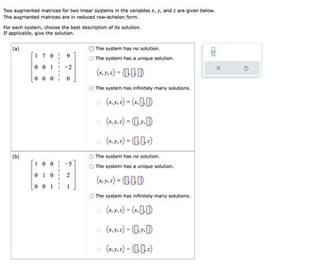solved two augmented matrices for two linear systems in the