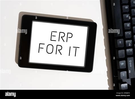 Inspiration Showing Sign Erp For It Internet Concept Enterprise