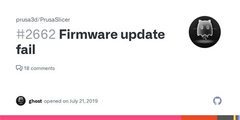 Firmware Update Fail Issue Prusa D PrusaSlicer GitHub