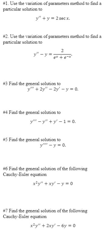solved 1 use the variation of parameters method to find a