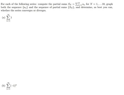 Solved For Each Of The Following Series Compute The Partial Chegg