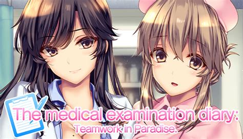 The Medical Examination Diary Teamwork In Paradise On Steam