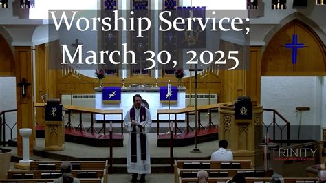 Worship Service March 30 2025 Youtube Worship Service March 30 2025 Youtube