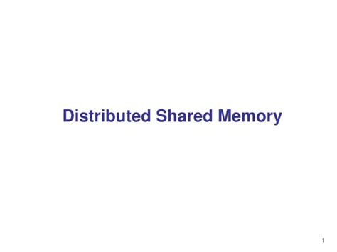 ppt distributed shared memory powerpoint presentation free download