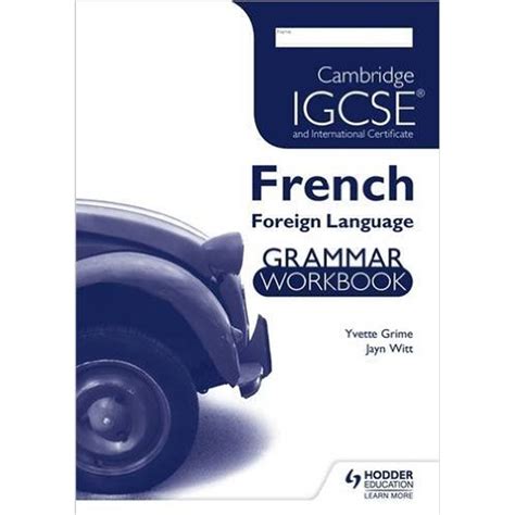 Cambridge Igcse French Foreign Language Grammar Workbook Sbs Librerias