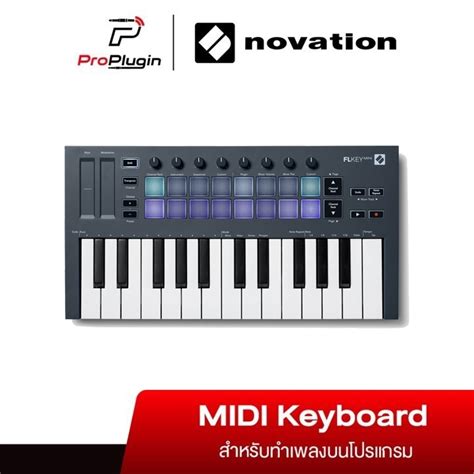 Novation FLkey Mini มดคยบอรดใบ ไฟฟา 25 Key แบบ USB Midi Keyboard Controller ProPlugin