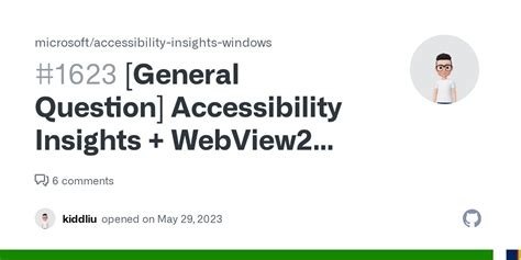 General Question Accessibility Insights Webview2 App · Issue 1623