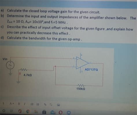 Solved A Calculate The Closed Loop Voltage Gain For The Chegg