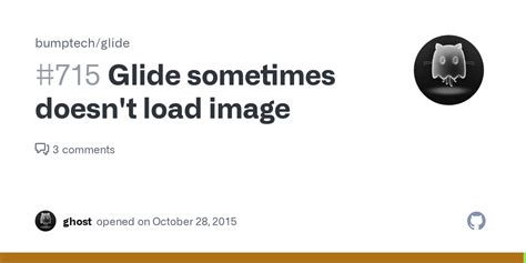 glide sometimes doesn t load image · issue 715 · bumptech glide · github