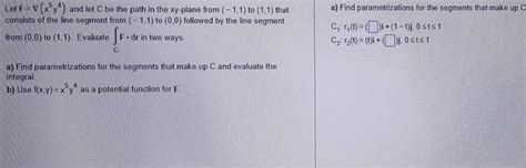 Solved Let F V X Y And Let C Be The Path In The Xy Plane Chegg