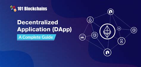beginner s guide what is a decentralized application dapp 101