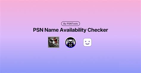 Psn Name Availability Checker Psntools