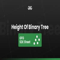 Height Of Binary Tree GeeksforGeeks Videos