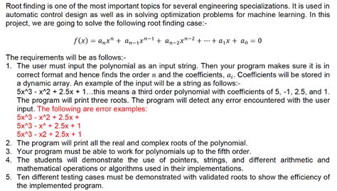 Solved Root Finding Is One Of The Most Important Topics For