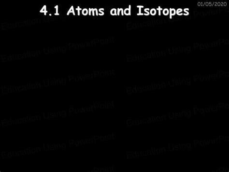 Physics 4 Atomic Structure Education Using Powerpoint