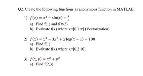 Solved Q2 Create The Following Functions As Anonymous