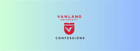 Vlu Confessions Trường Đại Học Văn Lang