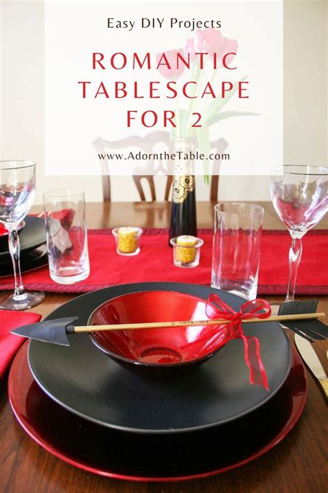 Easy Romantic Tablescape For 2 Romantic Table Setting Romantic Table