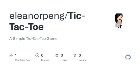 Github Eleanorpengtic Tac Toe A Simple Tic Tac Toe Game