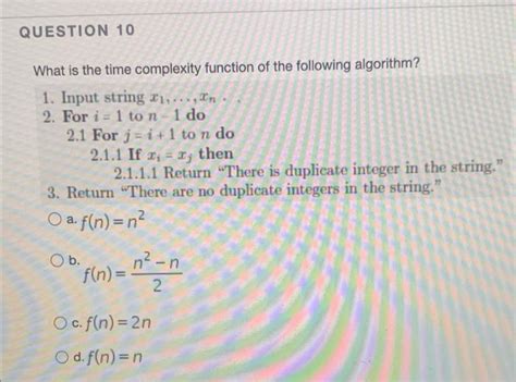 Solved Question 9 Given The Following Time Complexity