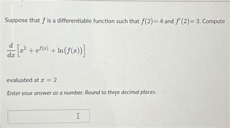 Solved Suppose That F Is A Differentiable Function Such That