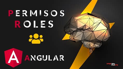 55 curso de angular de básico a master sistema de roles en rutas y