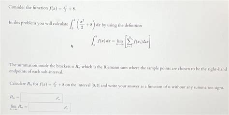 Solved Consider The Function F X 8 In This Problem Chegg Com