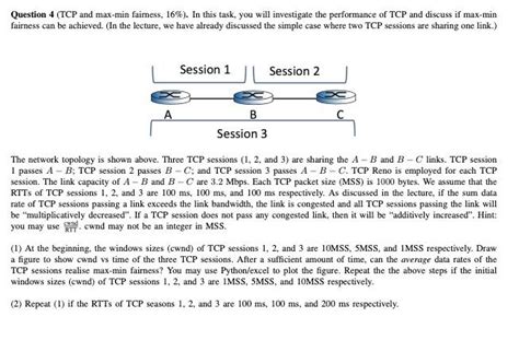 Question 4 Tcp And Max Min Fairness 16 In This