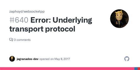 Error Underlying Transport Protocol · Issue 640 · Zaphoydwebsocketpp