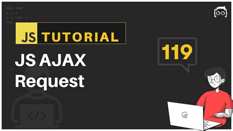 119 Javascript Bangla Tutorial Js Ajax Request Youtube
