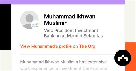 Muhammad Ikhwan Muslimin Vice President Investment Banking At Mandiri