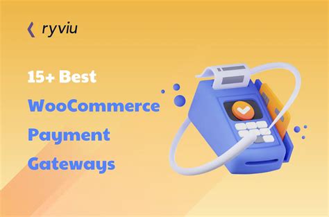 15 Best Woocommerce Payment Gateways For Wordpress In 2024