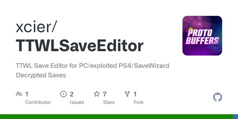 GitHub Xcier TTWLSaveEditor TTWL Save Editor For PC Exploited PS4 SaveWizard Decrypted Saves