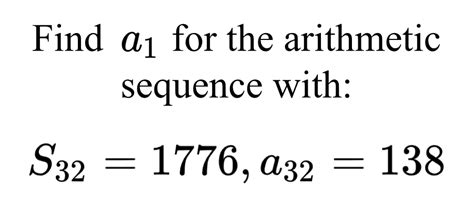 Solved Find A1 For The Arithmetic Sequence With