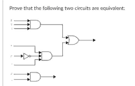 solved prove that the following two circuits are equivalent