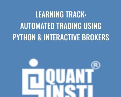 Learning Track Automated Trading Using Python And Interactive Brokers