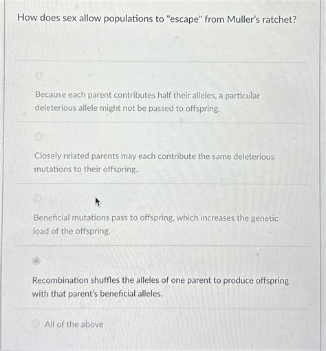 Solved How Does Sex Allow Populations To Escape From