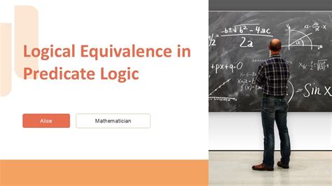 Logical Equivalence In Predicate Logic Ppt Demonstration Acp