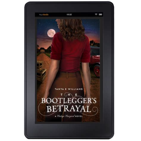 The Bootleggers Betrayal Ebook Vintage Vineyard Series Tanya E