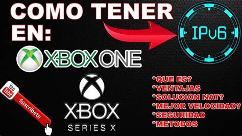 Ipv6 En Xbox One Series Youtube