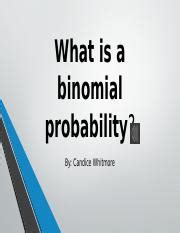 Understanding Binomial Probability Definition Components And Course Hero
