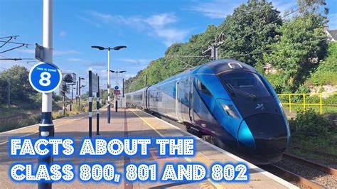 Facts About The Class 800 801 And 802 Youtube