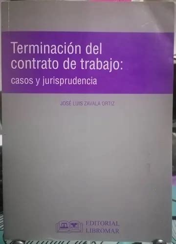 Terminación Del Contrato De Trabajo Casos Y Jurisprudencia Cuotas